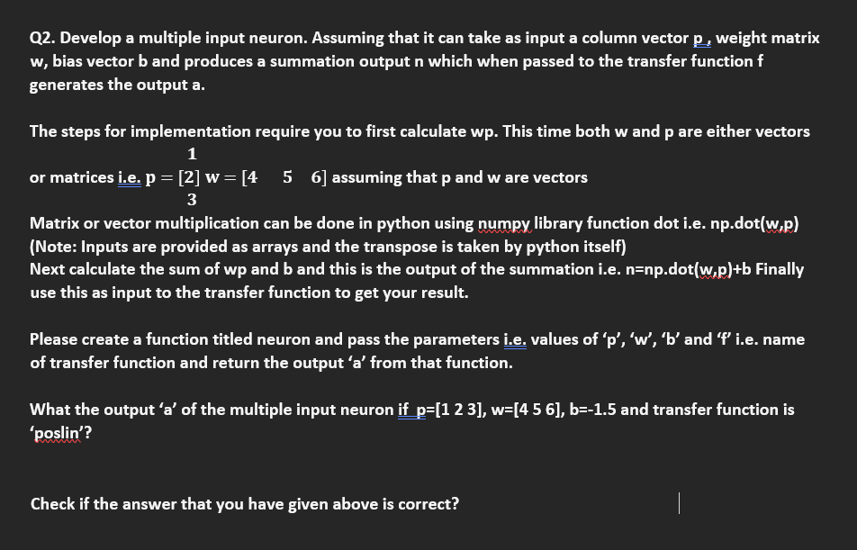 Solved Q2. Develop a multiple input neuron. Assuming that it | Chegg.com