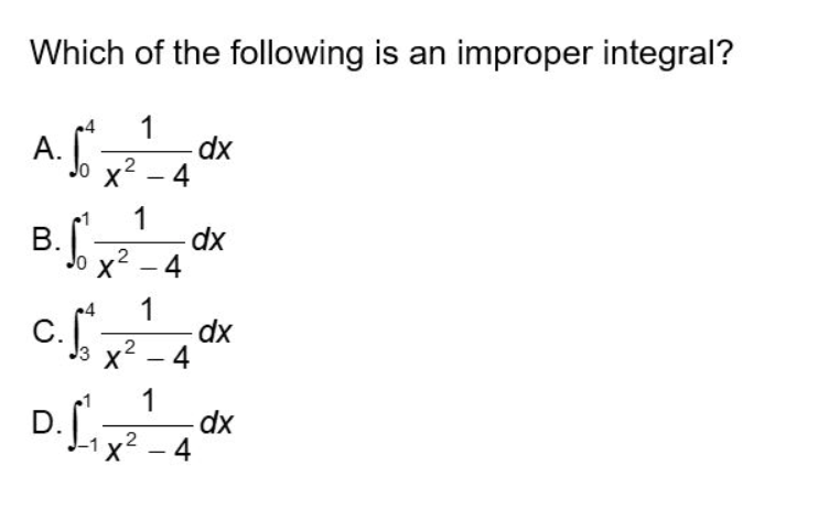 Solved Which of the following is an improper integral? Jo x? | Chegg.com