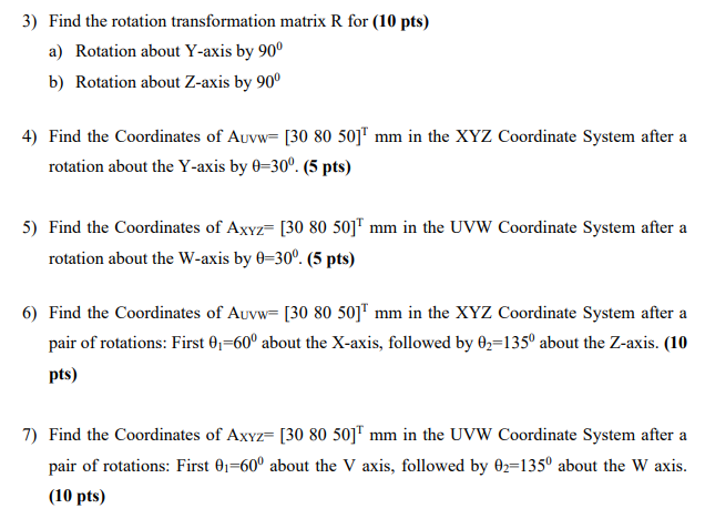 Solved 3) Find the rotation transformation matrix R for (10 | Chegg.com