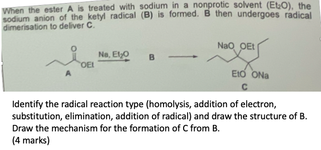Solved When the ester A is treated with sodium in a | Chegg.com