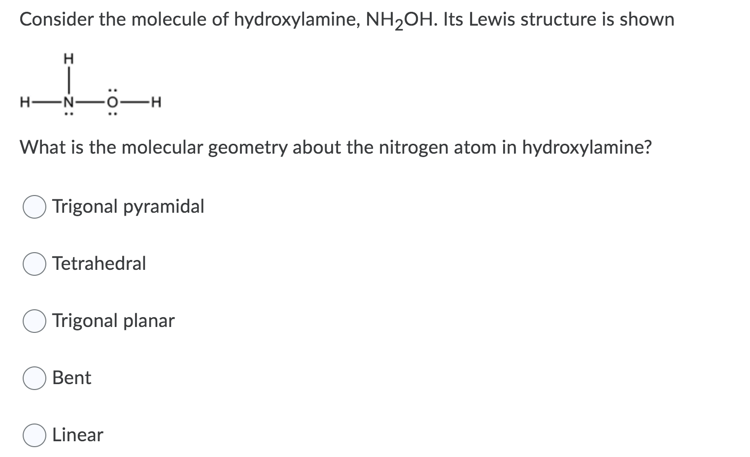 Solved Consider the molecule of hydroxylamine, NH2OH. Its | Chegg.com