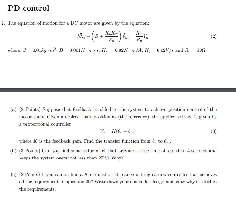 Solved PD control 2. The equation of motion for a DC motor | Chegg.com