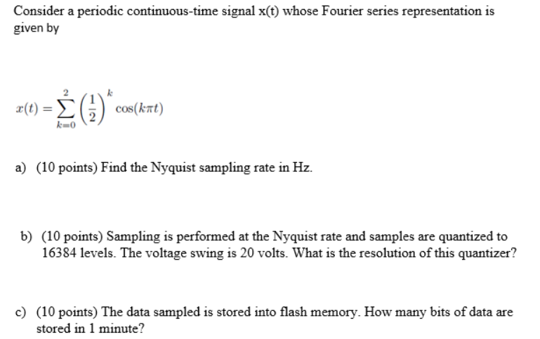 Solved Consider a periodic continuous-time signal x(t) whose | Chegg.com