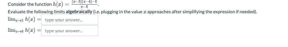 Solved Consider the function h(x)=(x-3)(x-4)-6x-6.Evaluate | Chegg.com