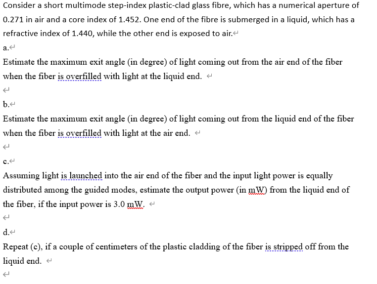 Solved Consider a short multimode step-index plastic-clad | Chegg.com