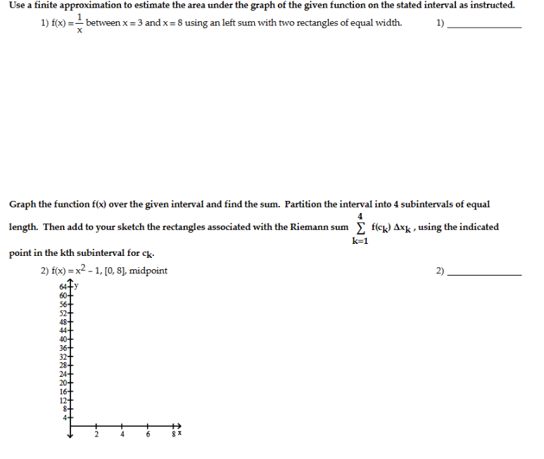 Solved Use a finite approximation to ﻿estimate the area | Chegg.com