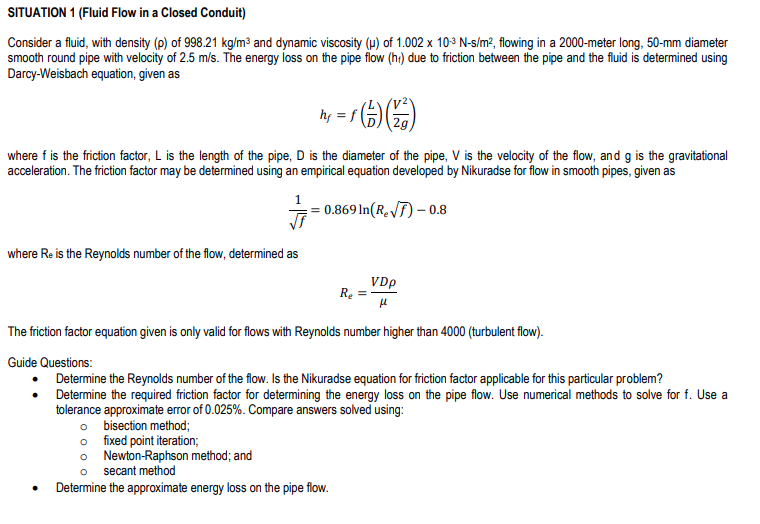 Solved SITUATION 1 (Fluid Flow in a Closed Conduit) Consider | Chegg.com
