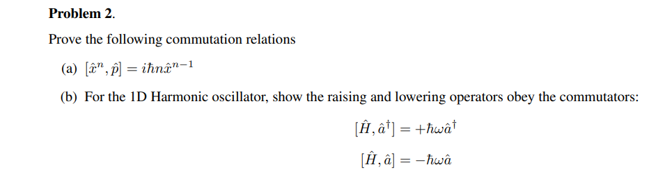 Solved Problem 2. Prove the following commutation relations | Chegg.com