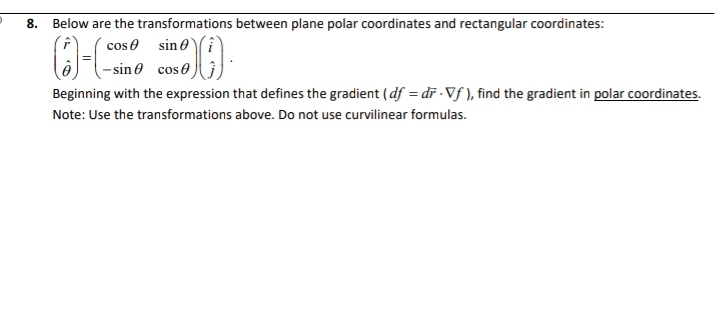 Solved 8. Below are the transformations between plane polar | Chegg.com