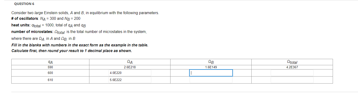 Solved QUESTION 6 Consider two large Einstein solids, A and | Chegg.com