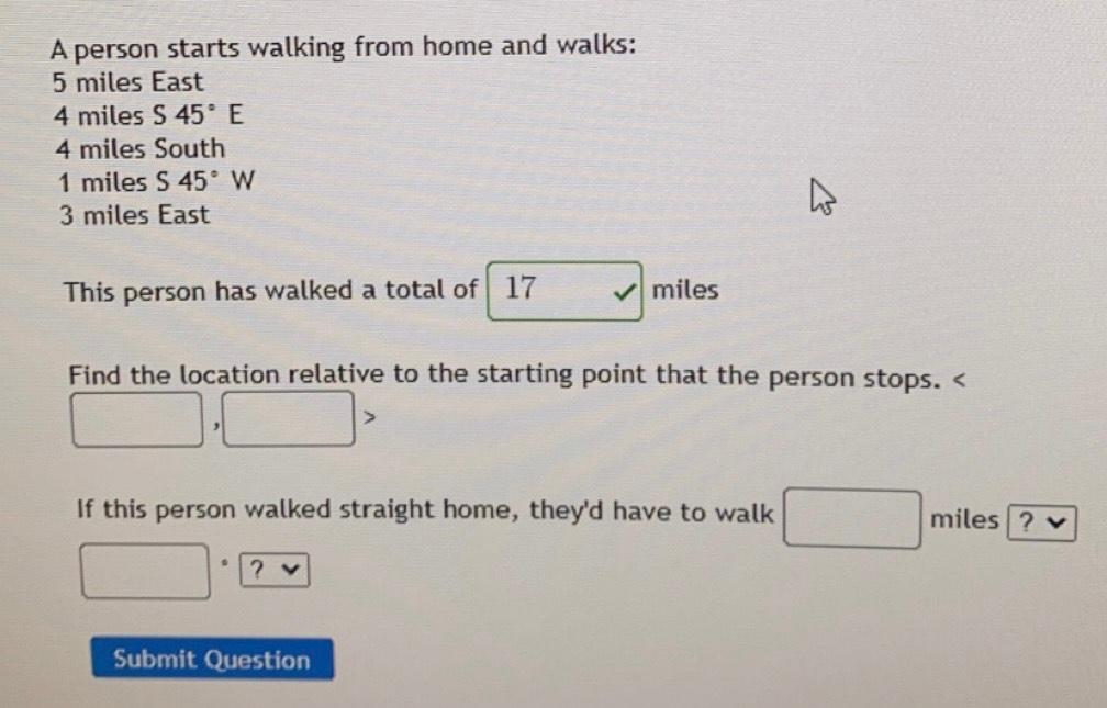 Solved A person starts walking from home and walks: 5 miles | Chegg.com