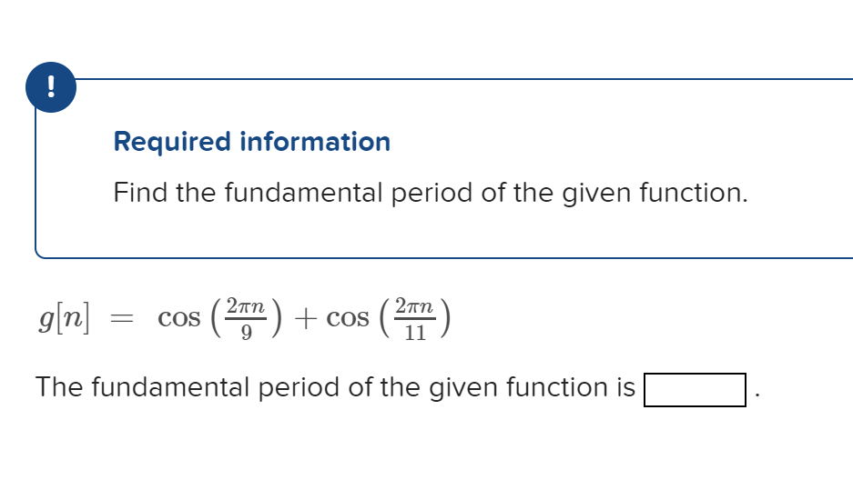 Solved Required information Find the fundamental period of | Chegg.com