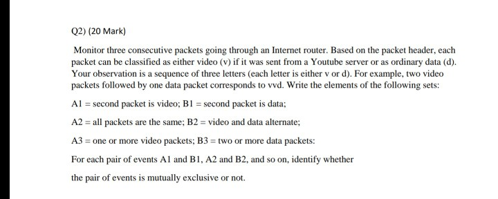 Solved Q2) (20 Mark) Monitor three consecutive packets going | Chegg.com