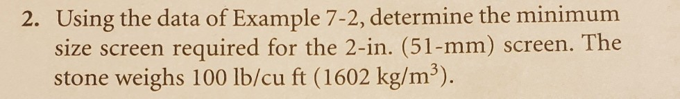 Solved CHAPTER SEVEN Basic Screen Capacity (50 % open area, | Chegg.com