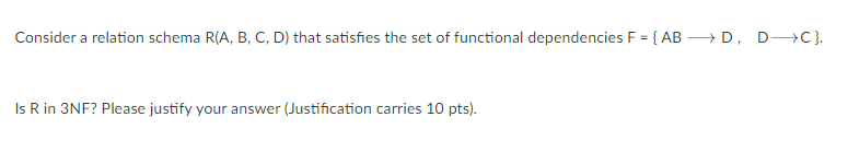 Solved Consider a relation schema R(A,B,C,D) that satisfies | Chegg.com