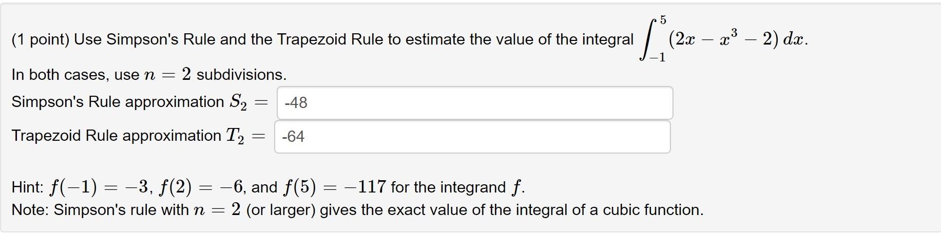 Solved (1 point) Use Simpson's Rule and the Trapezoid Rule | Chegg.com