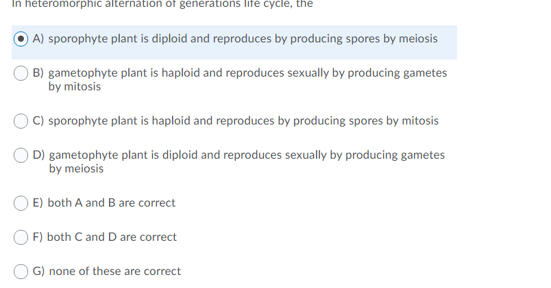 Solved In heteromorphic alternation of generations life | Chegg.com