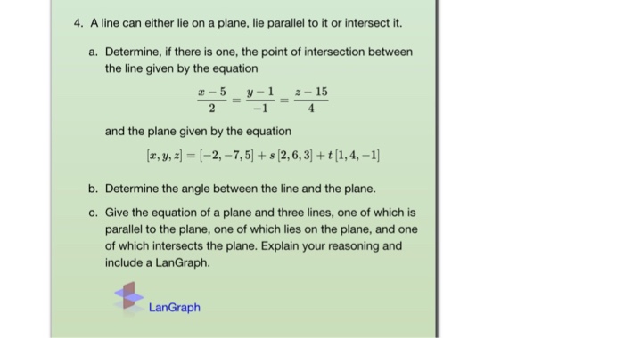 Solved 4. A line can either lie on a plane, lie parallel to | Chegg.com