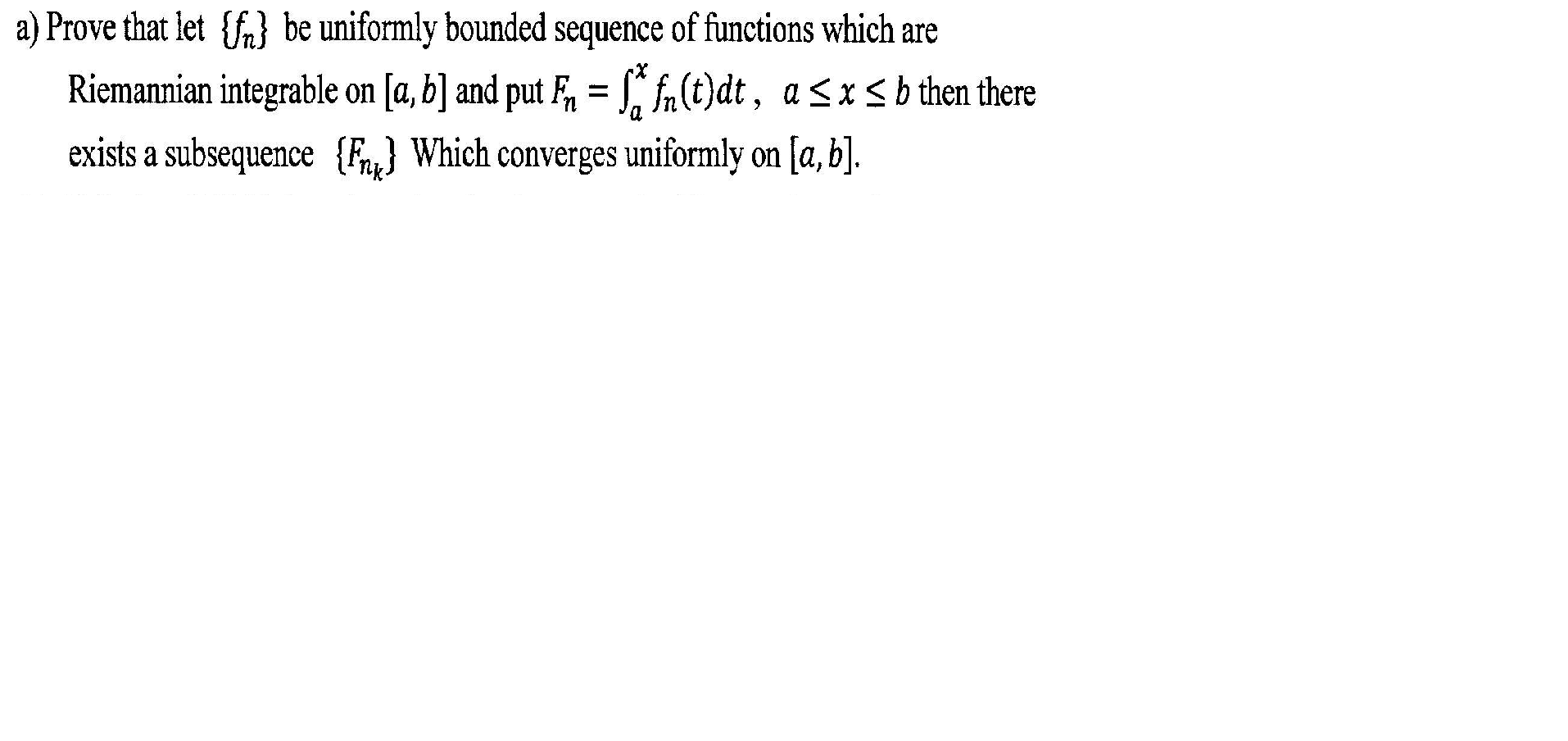 Solved a) Prove that let {fr} be uniformly bounded sequence | Chegg.com