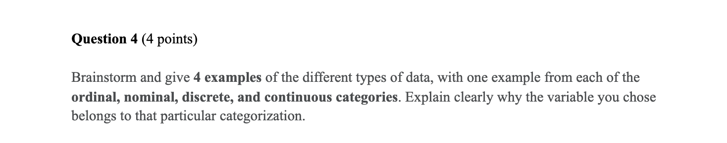 Solved Question 4 (4 points) Brainstorm and give 4 examples | Chegg.com