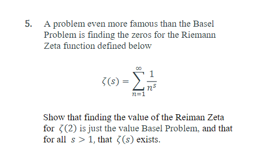 Solved 5. A problem even more famous than the Basel Problem | Chegg.com