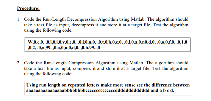 Solved Code the Run-Length Decompression Algorithm using | Chegg.com