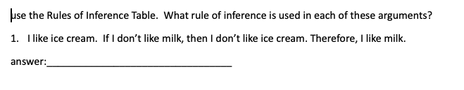 Solved use the Rules of Inference Table. What rule of | Chegg.com