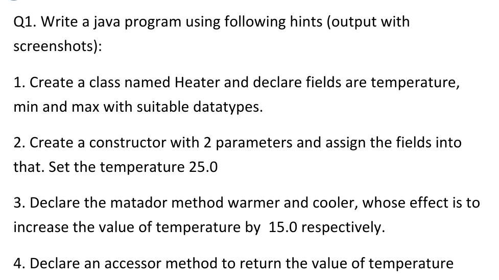 Solved Q1. Write a java program using following hints | Chegg.com