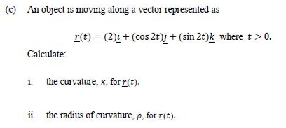 Solved (c) ﻿An object is moving along a vector represented | Chegg.com