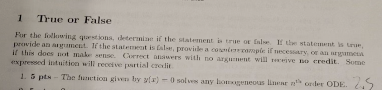 Solved 1 True or False For the following questions, | Chegg.com