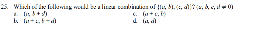 Solved Which of the following would be a linear combination | Chegg.com