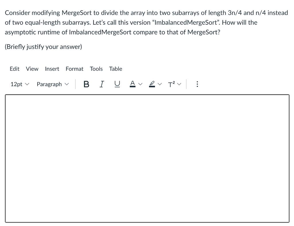 Solved Consider modifying Merge Sort to divide the array | Chegg.com