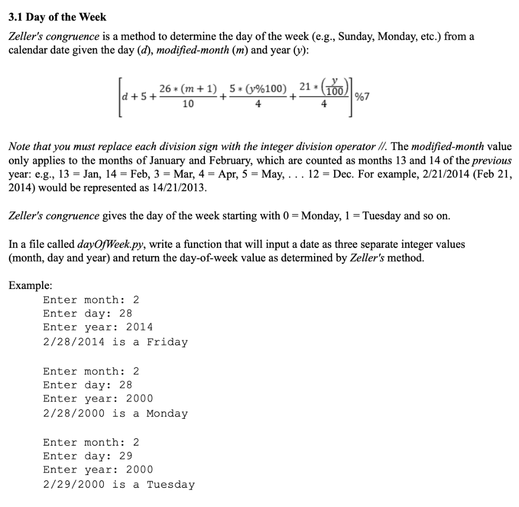 Solved 3.1 Day of the Week Zeller's congruence is a method | Chegg.com