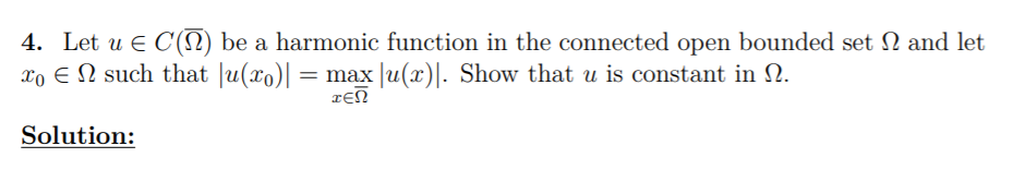 Solved 4. Let u € C(2) be a harmonic function in the | Chegg.com