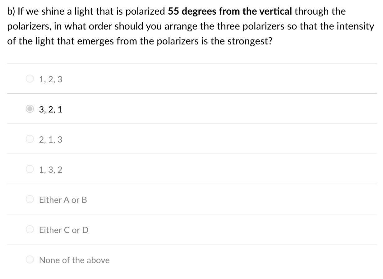 Solved (Next two questions) Say you have three polarizers. | Chegg.com