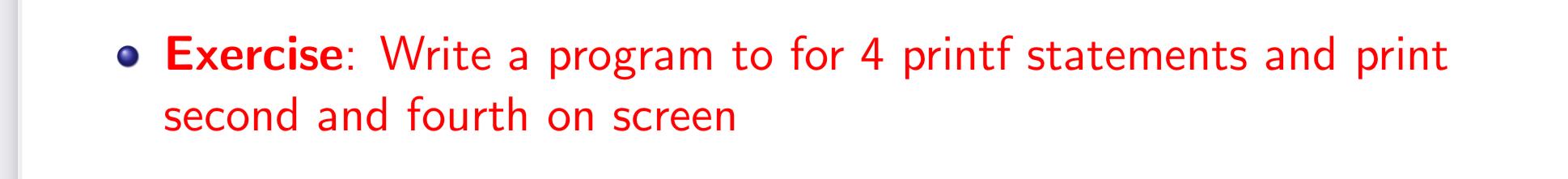 Solved • Exercise: Write a program to for 4 printf | Chegg.com