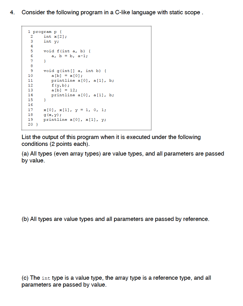 Solved 4. Consider the following program in a C-like | Chegg.com