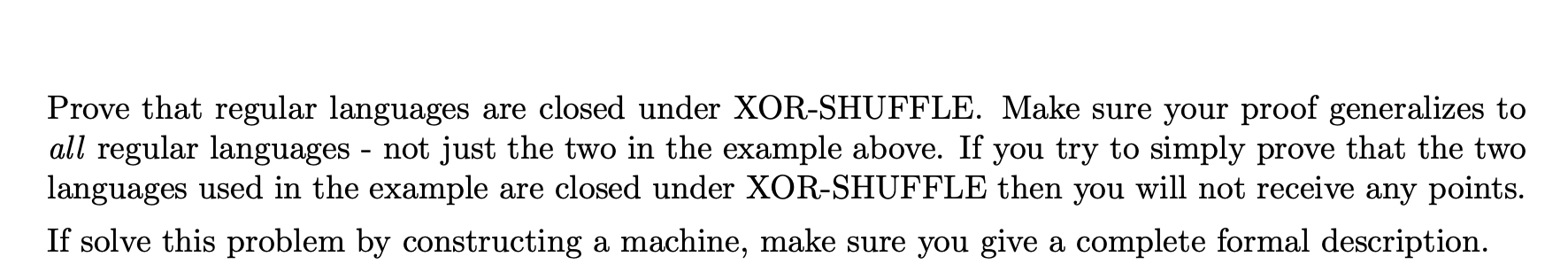 Solved (10 points) Define the operation XOR-SHUFFLE as | Chegg.com