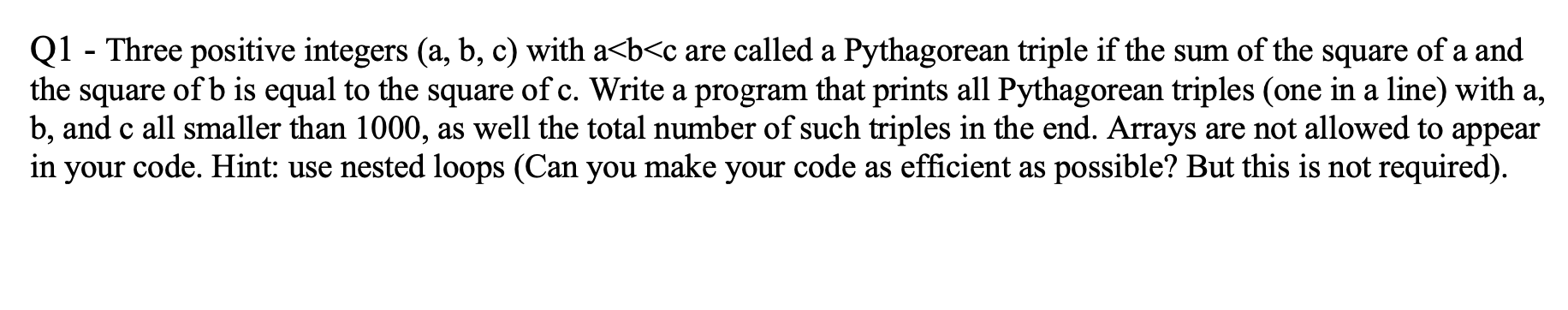 Solved Q1 - Three positive integers (a, b, c) with a | Chegg.com