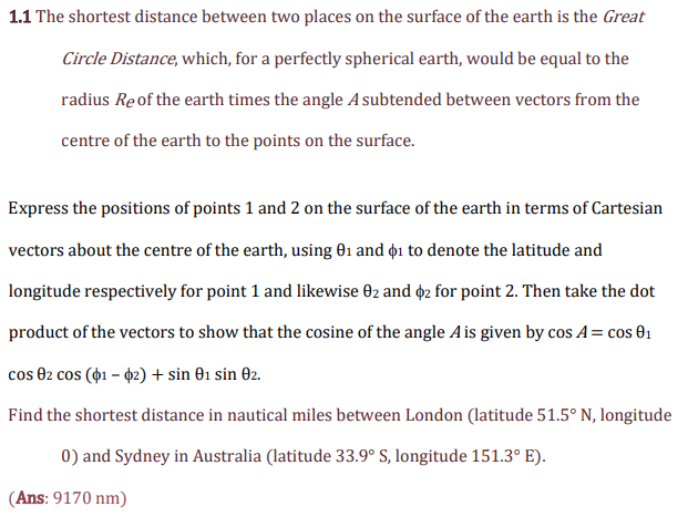 Solved 1.1 The shortest distance between two places on the | Chegg.com