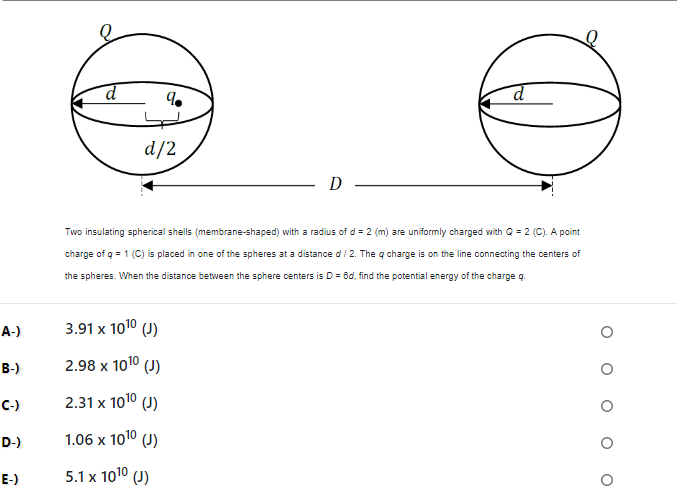 Solved d 9, а d/2 D Two insulating spherical shells | Chegg.com