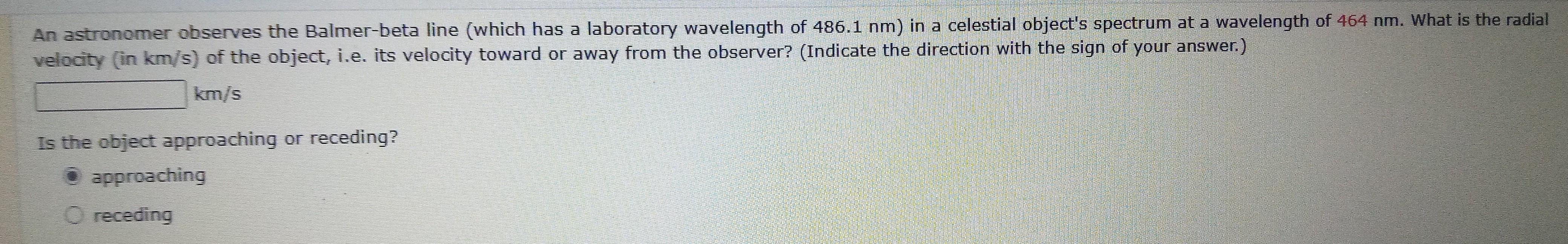 Solved An astronomer observes the Balmer-beta line (which | Chegg.com