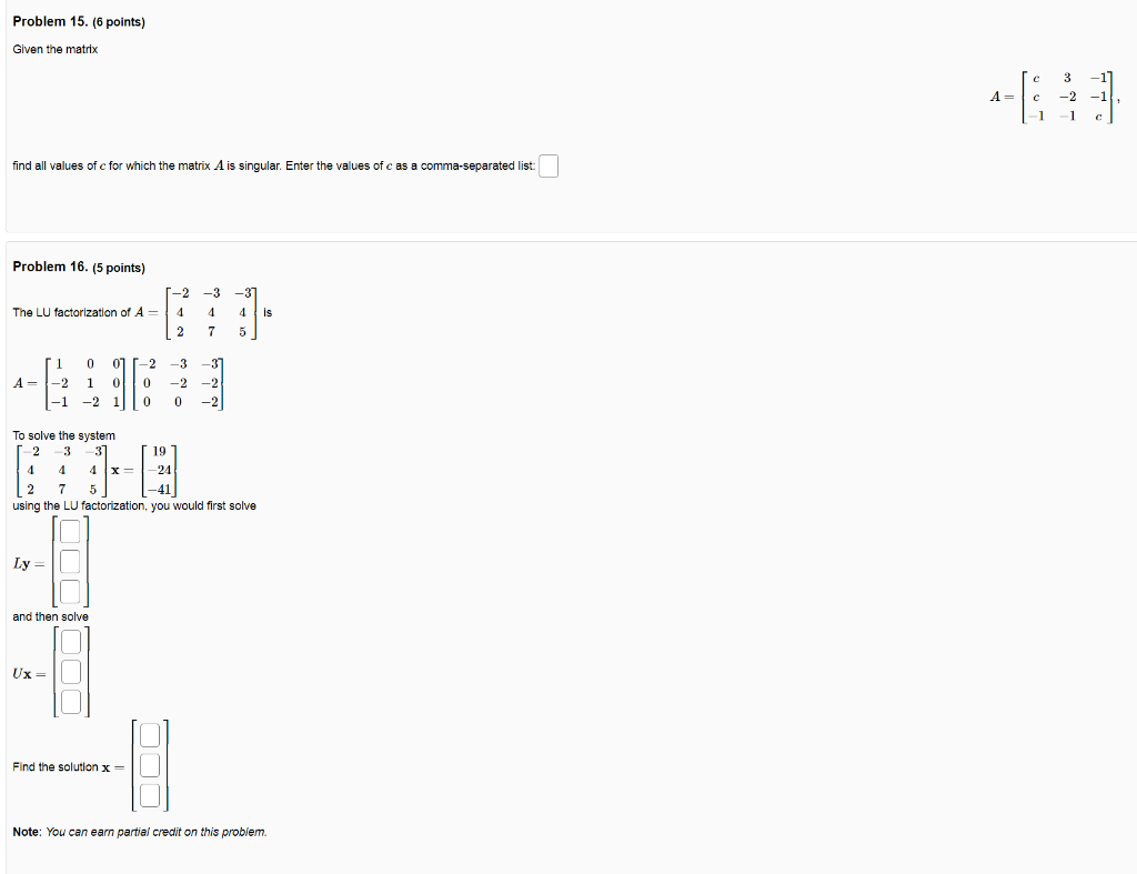 Solved Problem 15. (6 points) Given the matrix 3 -2 A= find | Chegg.com