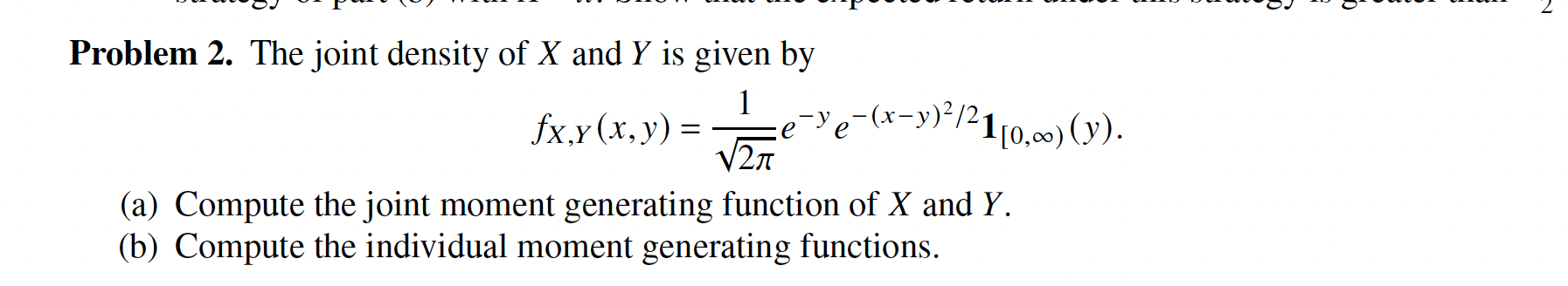 Solved = Problem 2. The joint density of X and Y is given by | Chegg.com