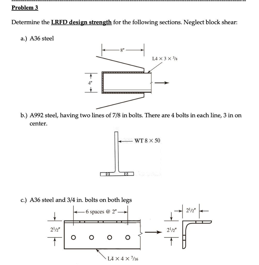 Solved Determine the LRFD design strength for the following | Chegg.com