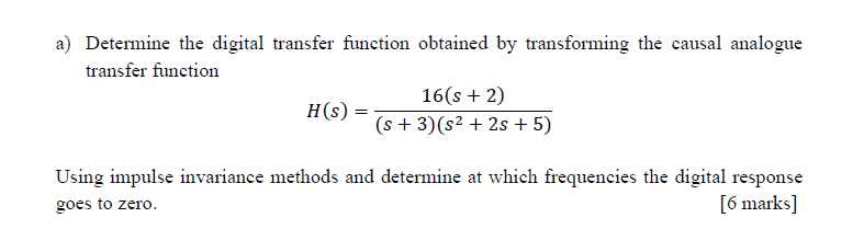 Solved a) Determine the digital transfer function obtained | Chegg.com