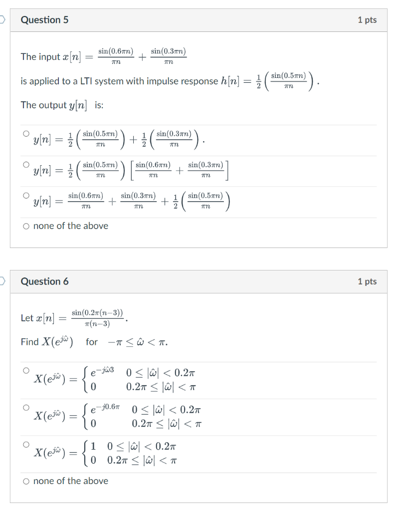 Solved The input x[n]=πnsin(0.6πn)+πnsin(0.3πn) is applied | Chegg.com