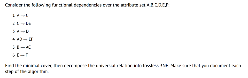 Solved Consider the following functional dependencies over | Chegg.com