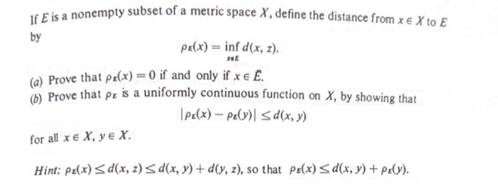 Solved If E is a nonempty subset of a metric space X, define | Chegg.com