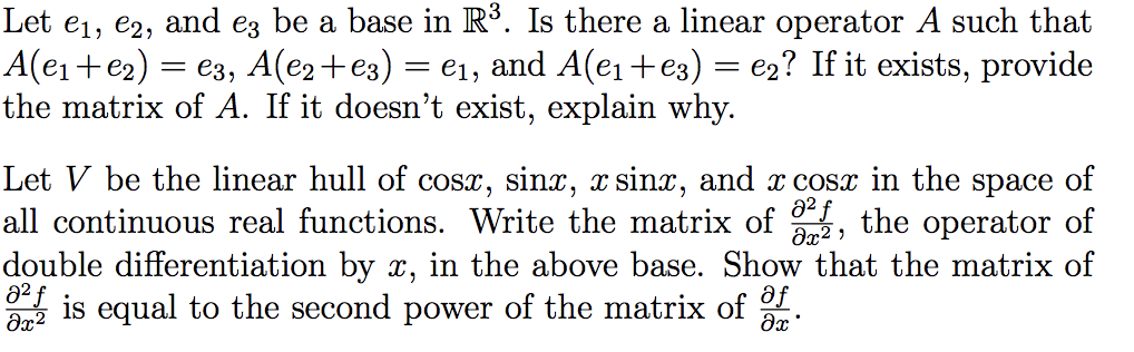 Solved Let e1, e2, and e3 be a base in R3. Is there a linear | Chegg.com